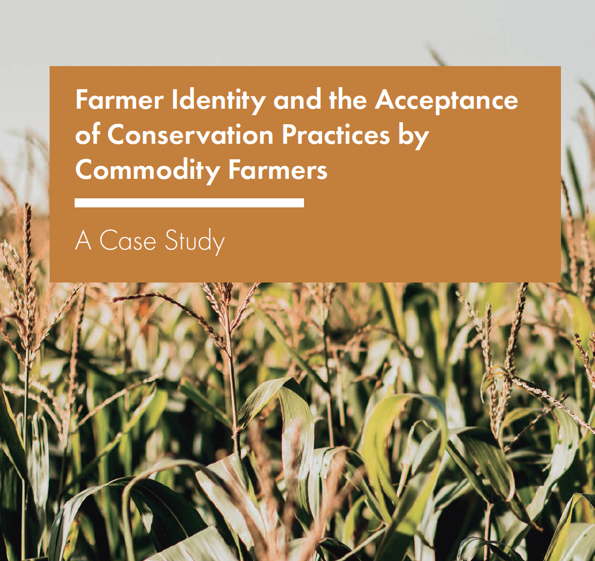 Farmer Identity and the Acceptance of Conservation Practices by ...